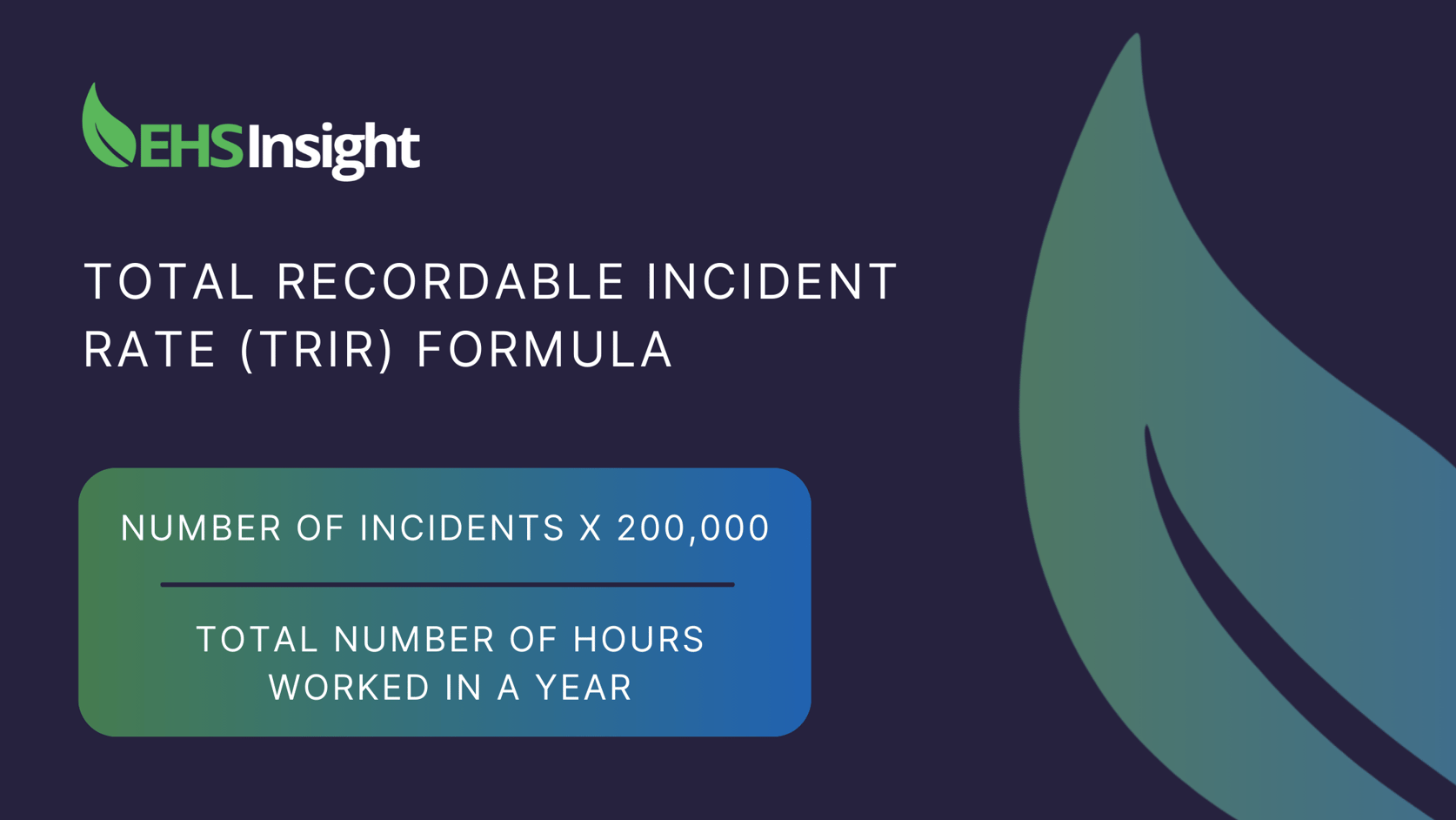TRIR Calculation: How to Calculate Total Recordable Incident Rate